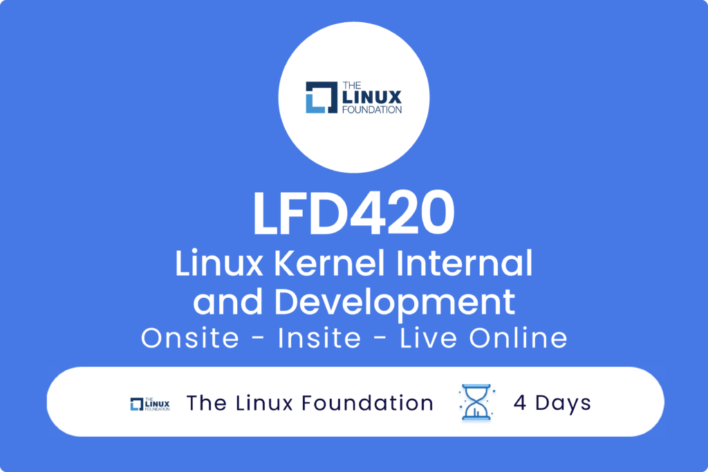 Linux Kernel Internals and Development (LFD420) EN - Desotech
